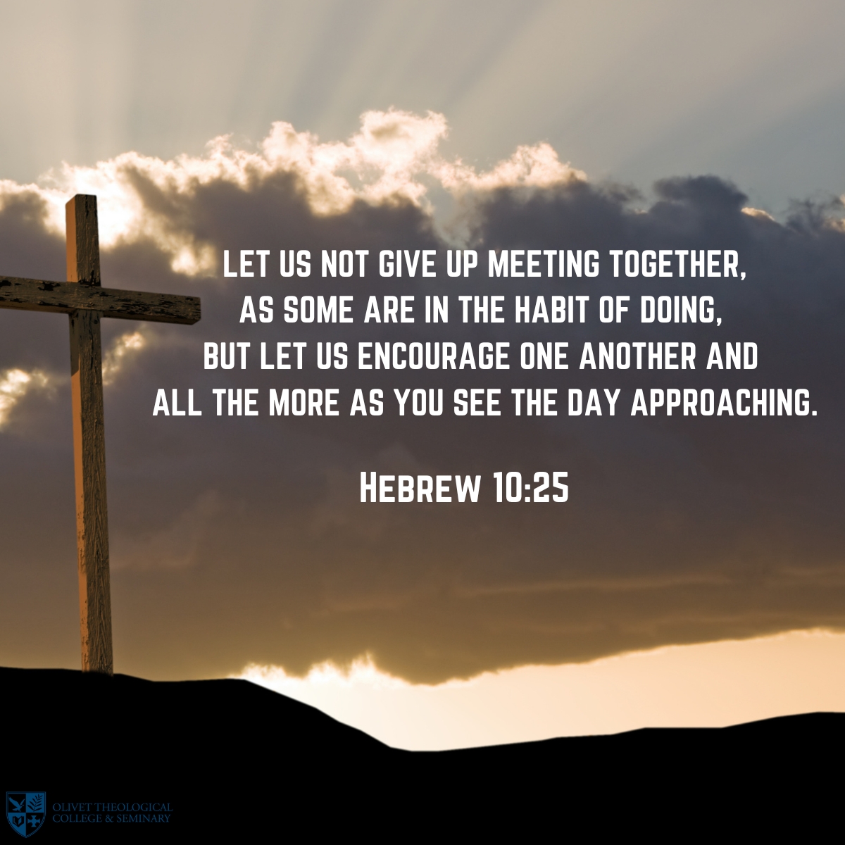 Let us not give up meeting together! - Bible Portal